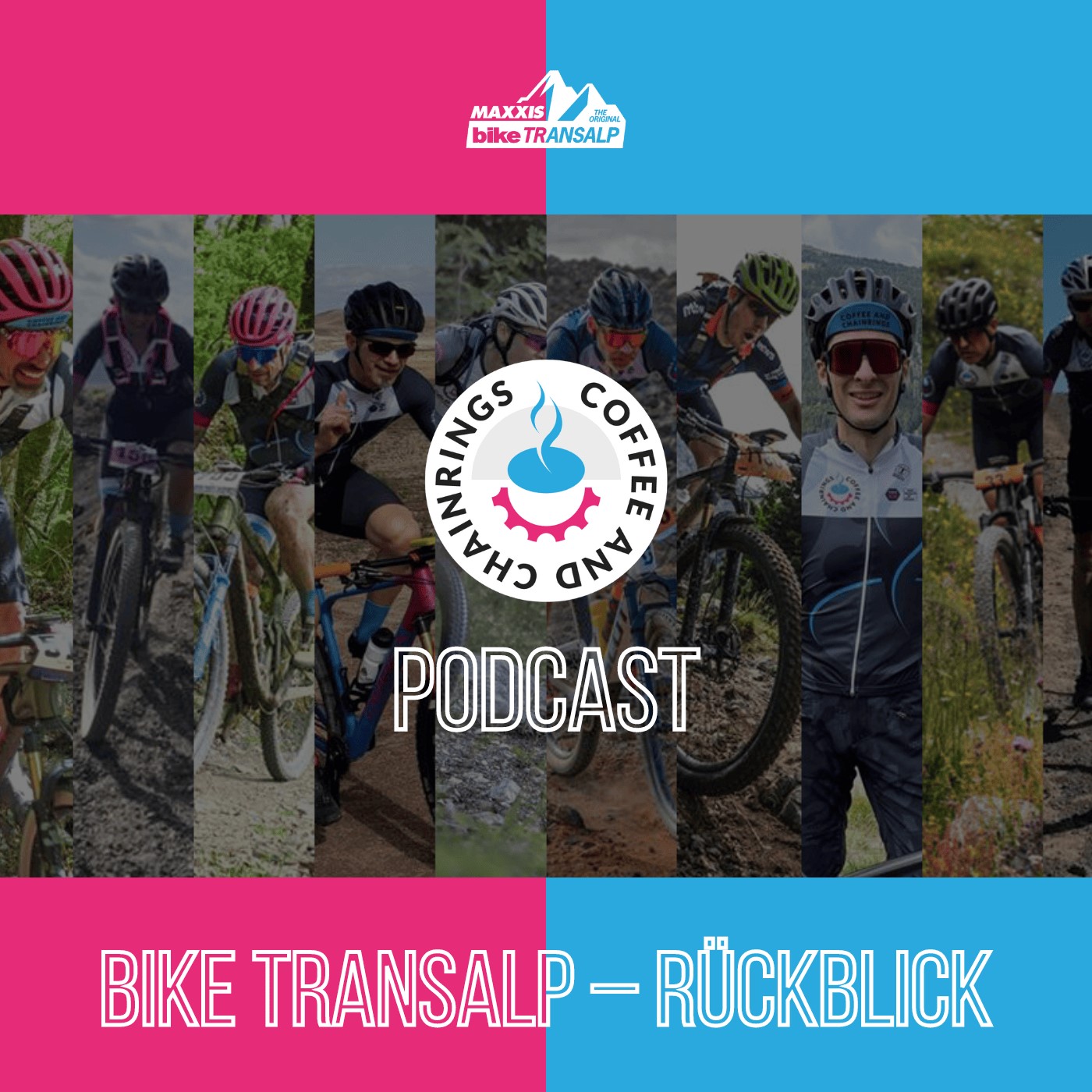 Maxxis BIKE Transalp 2024 – DER RÜCKBLICK – Episode 2 – Coffee & Chainrings | Mountainbike ...